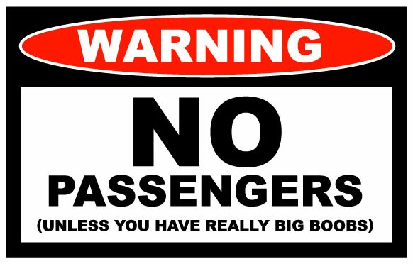No Passengers Funny Warning Sticker - Pro Sport Stickers