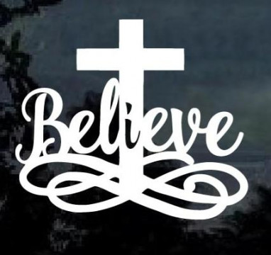 Believe Cross Religious Decal Sticker - Pro Sport Stickers